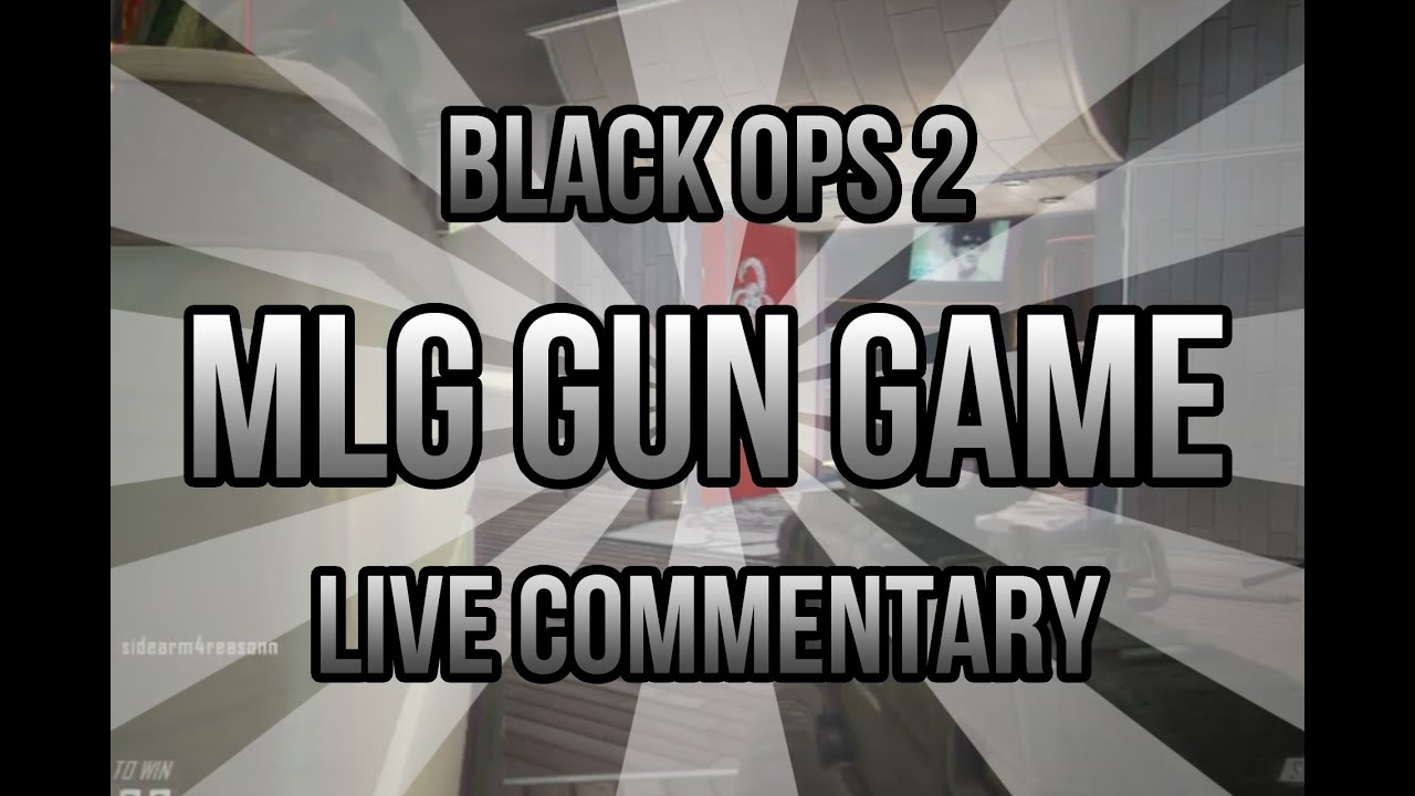 BO2: MLG Gun Game - Live Commentary - YouTube