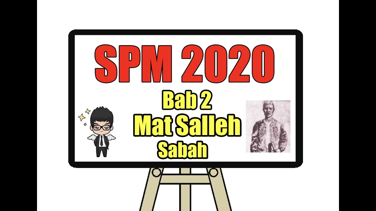 SPM SEJARAH #13 / F5 B2 Mat Salleh /了解Sabah英雄如何反对SBUB 占领他们的领土?用故事带你进入历史 ...