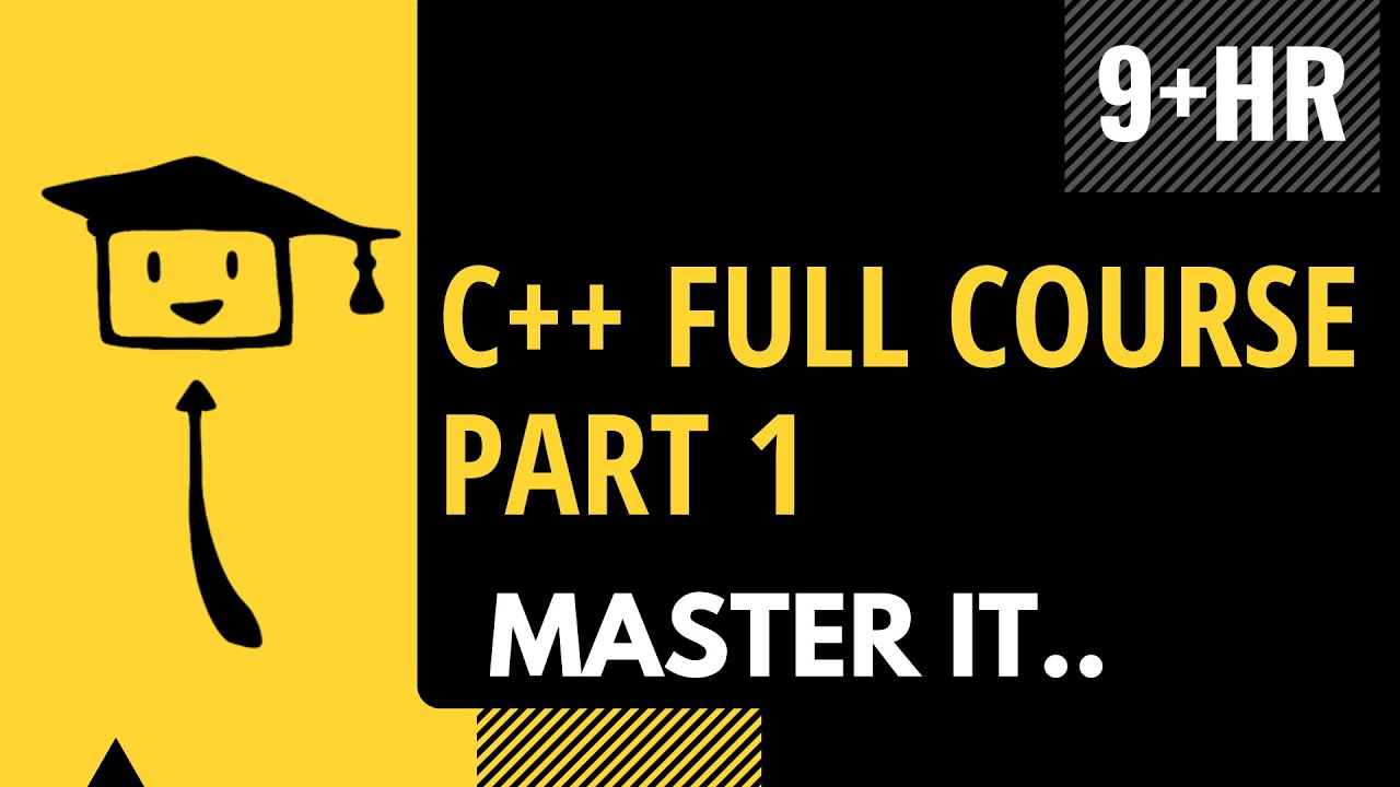 C++ Full Course | Part 1 - YouTube