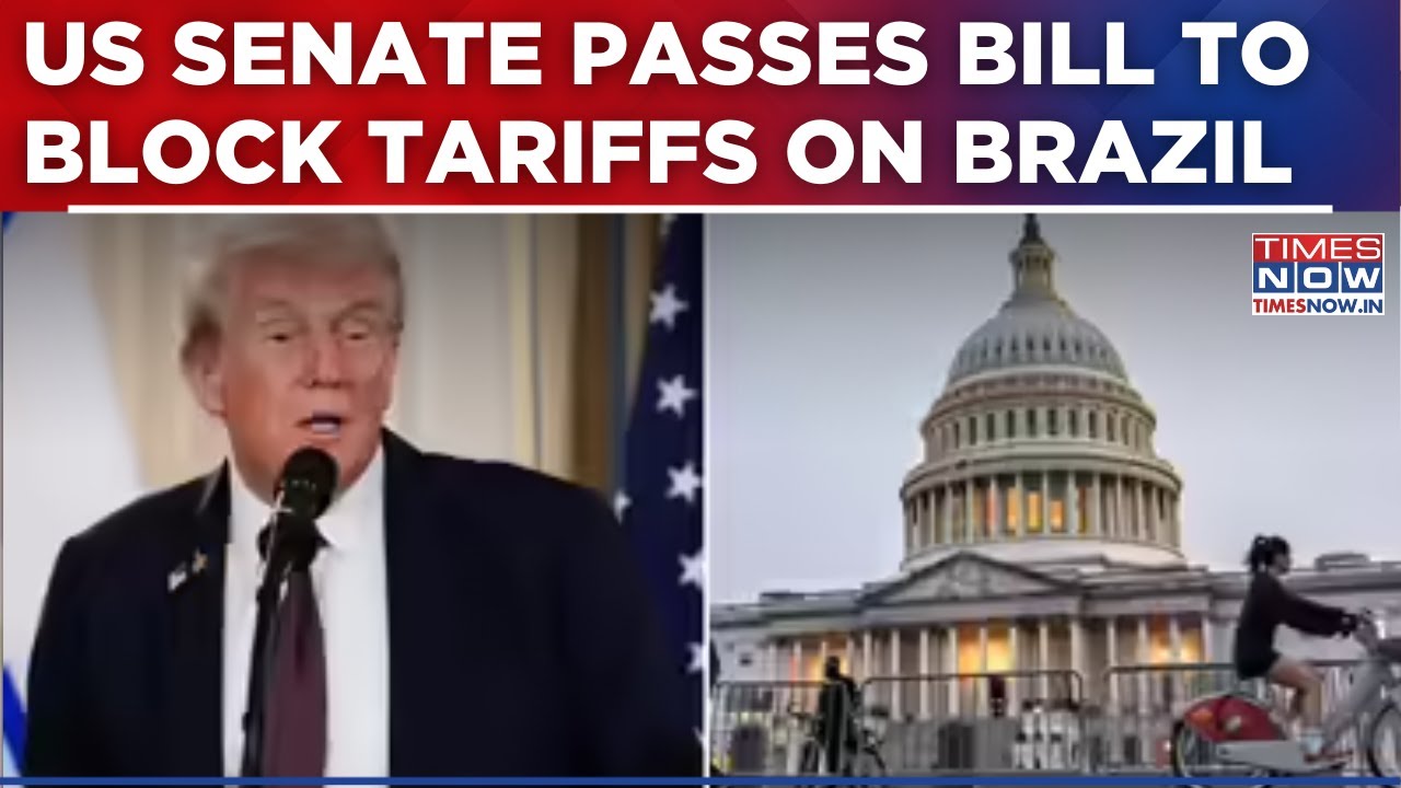 US Senate Passes Bill To Block Tariffs On Brazil; Five Republicans Join ...