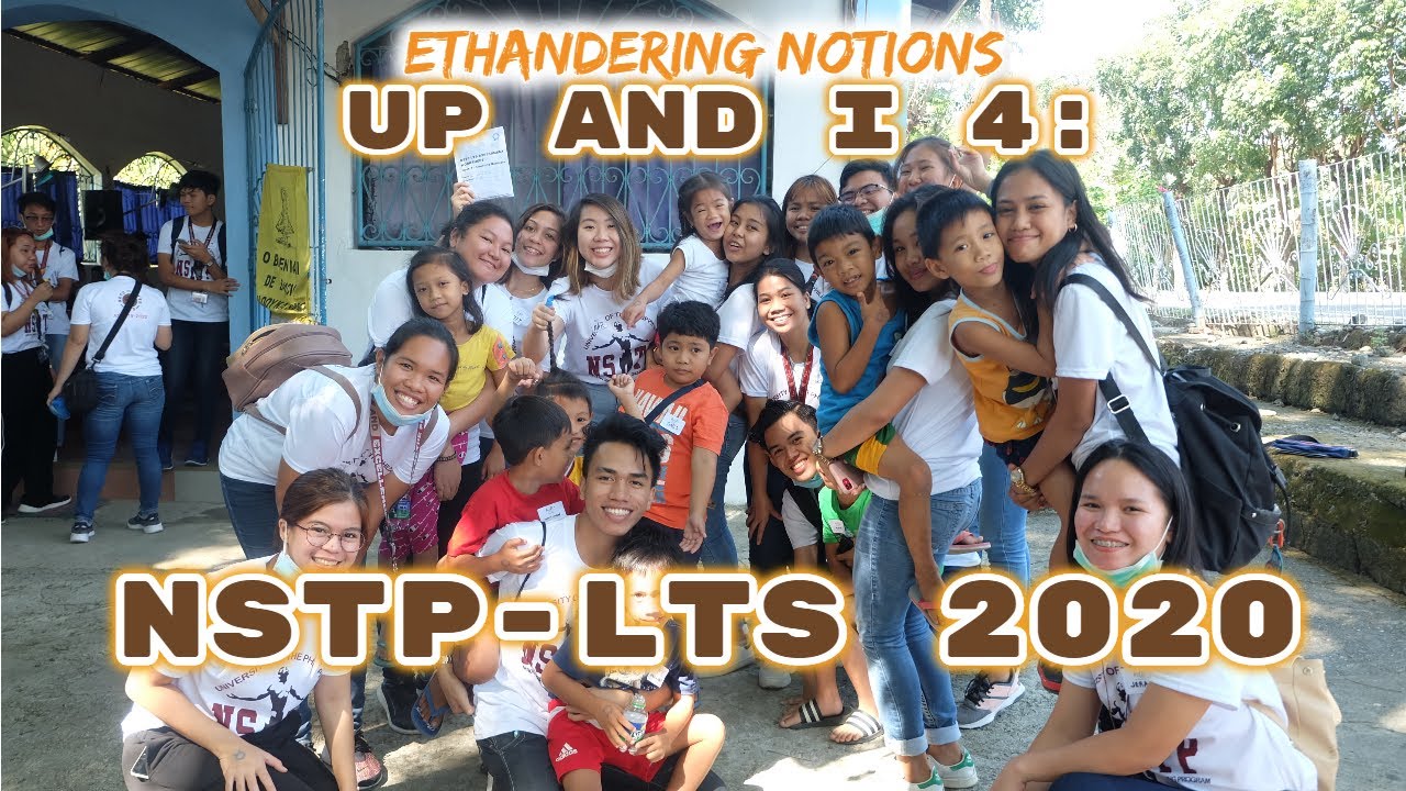 UPandI 4: NSTP-LTS of UP Visayas | Ethandering Notions - YouTube