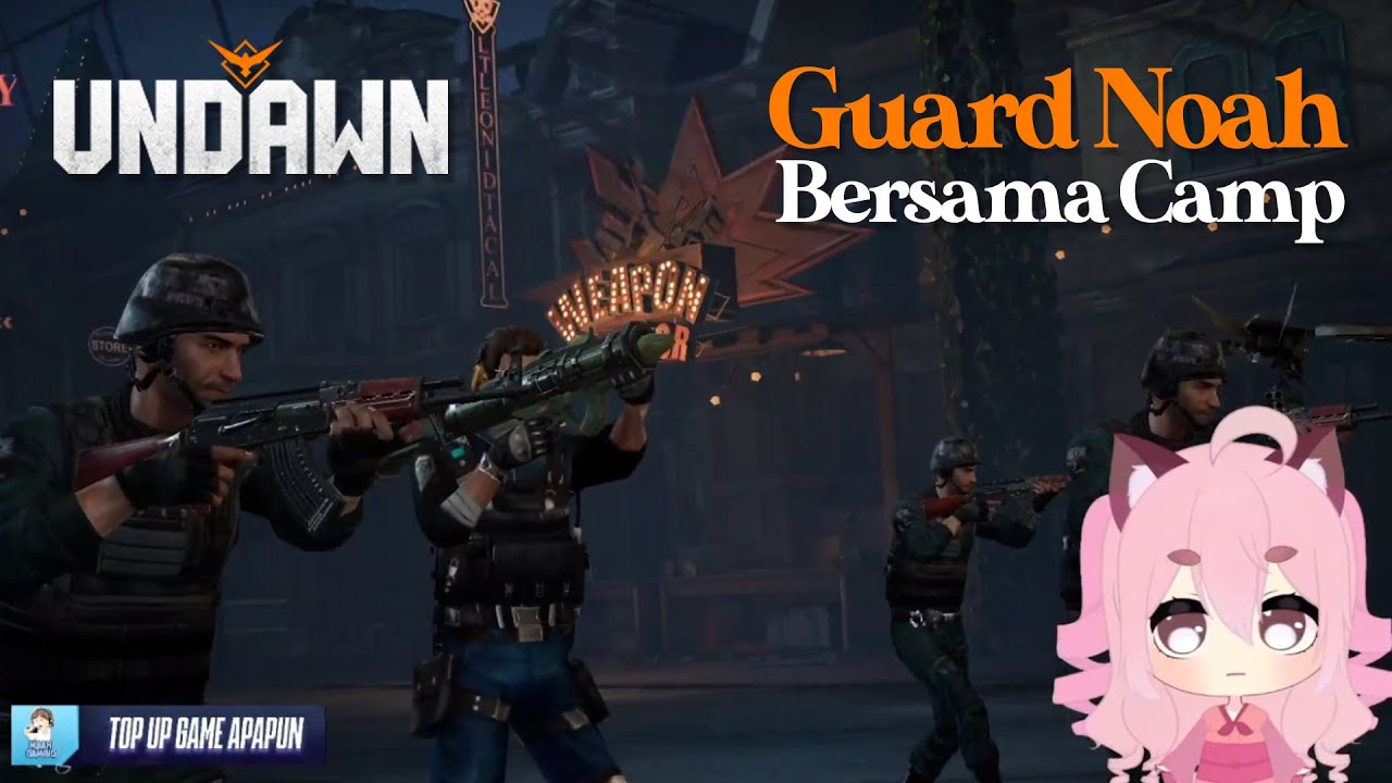 Bertahan Bersama-sama di Guard Noah Bersama Camp! [𝐔𝐧𝐝𝐚𝐰𝐧 𝐈𝐧𝐝𝐨𝐧𝐞𝐬𝐢𝐚] # ...