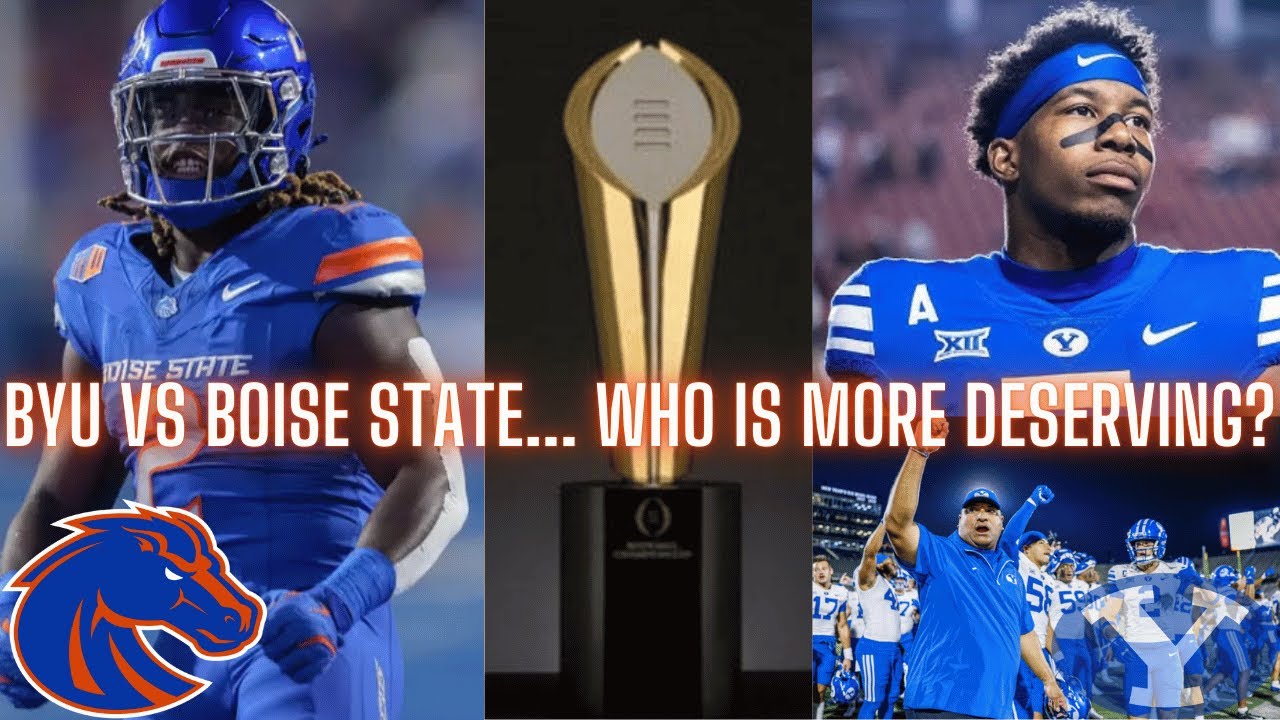 Boise State VS BYU Football...Who should be in the CFP? - YouTube