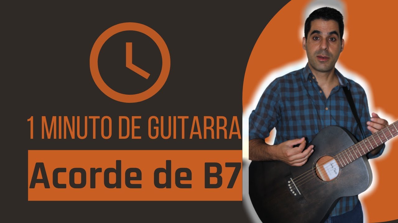 Acorde B7 Guitarra Aprenda A Tocar Despacito No Violão Solo