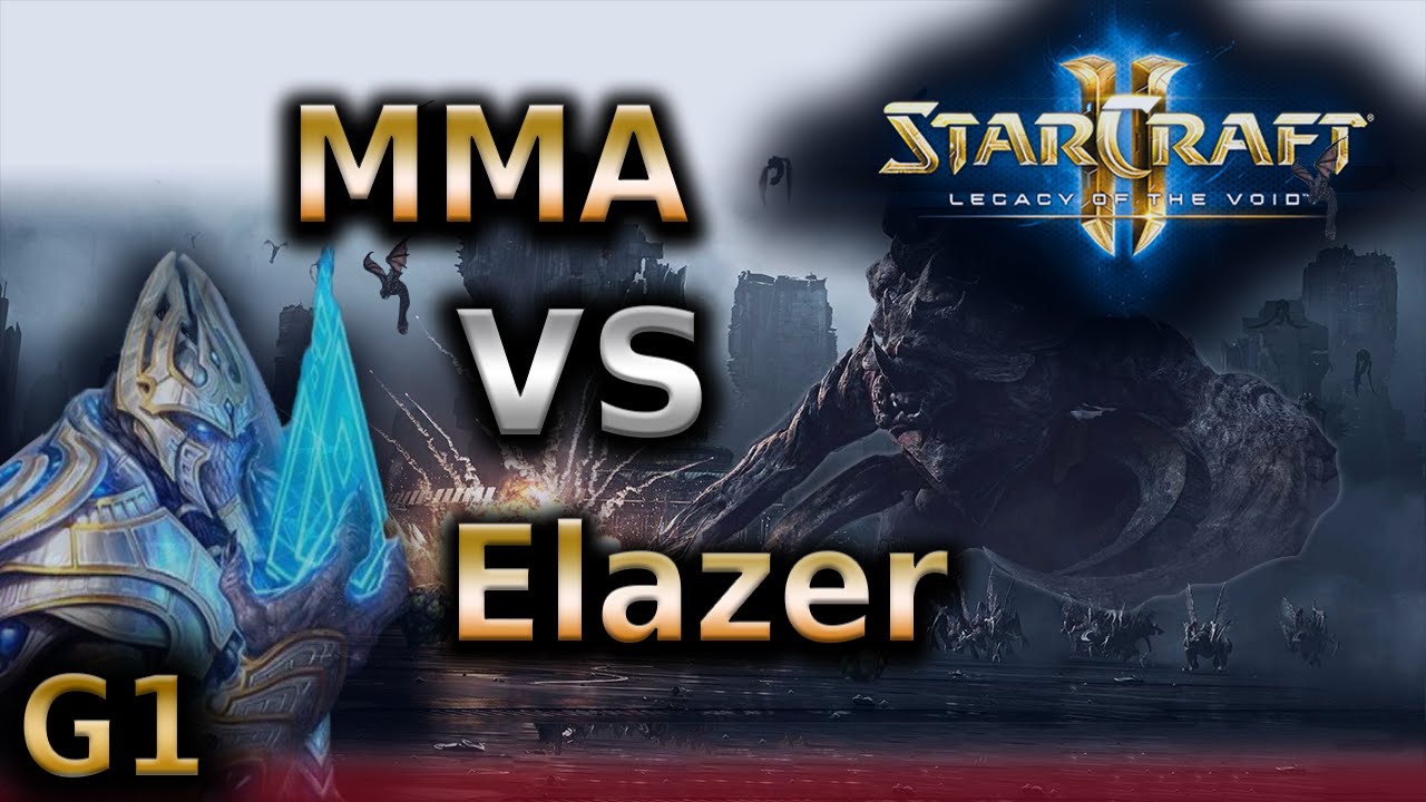 Starcraft 2 LotV - MMA vs Elazer - TvZ G1 - SC2 tournament - YouTube