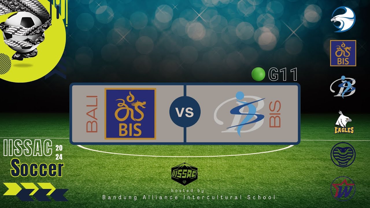 G11 - BALI vs BIS | IISSAC Soccer 2024-2025 - YouTube