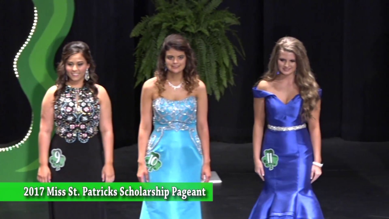Miss St. Pat's Scholarship Pageant 2017 - YouTube