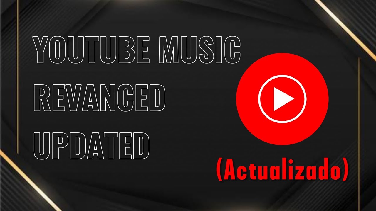 YOUTUBE MUSIC REVANCED v8.05.51 | actualización #2 - YouTube
