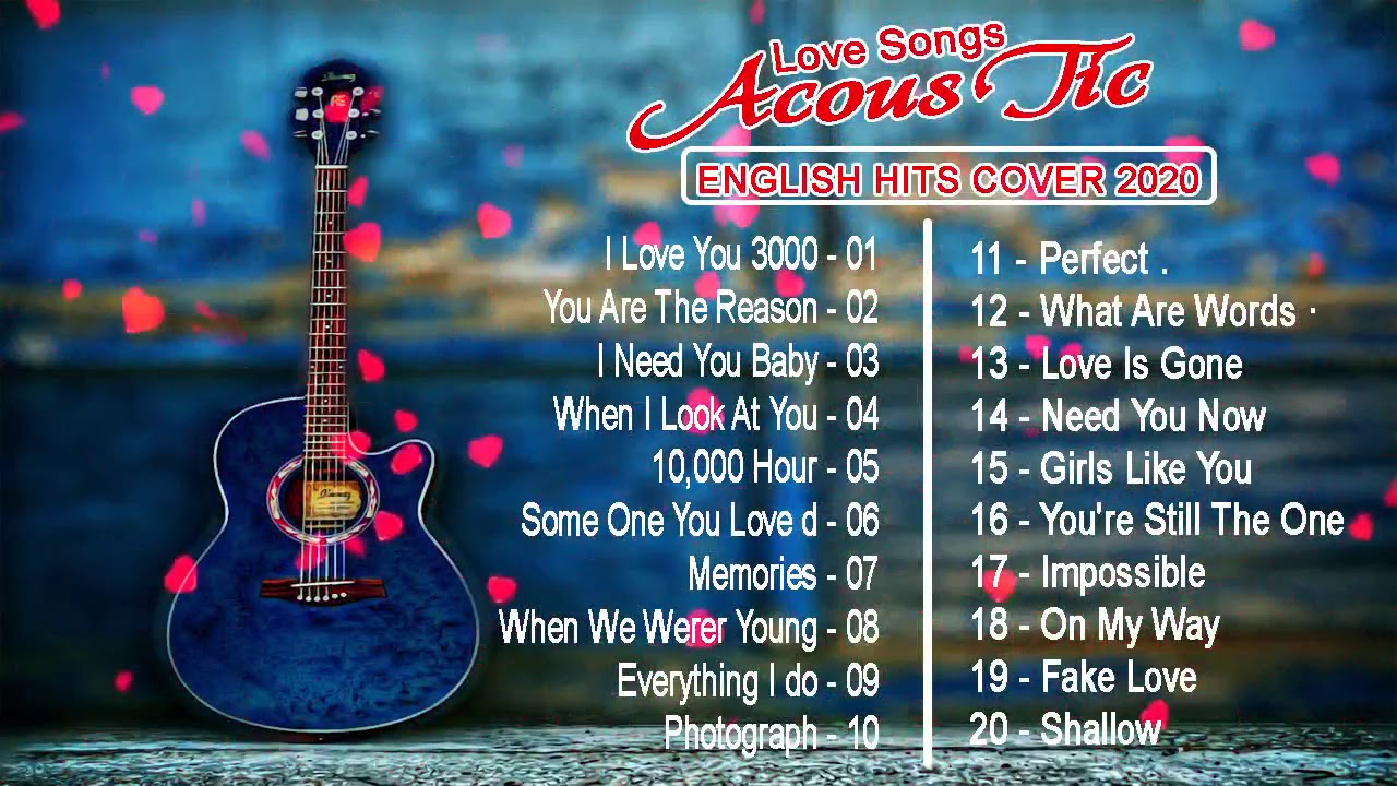 Top English Acoustic Love Songs 2020 Collection - Best Guitar Acoustic ...