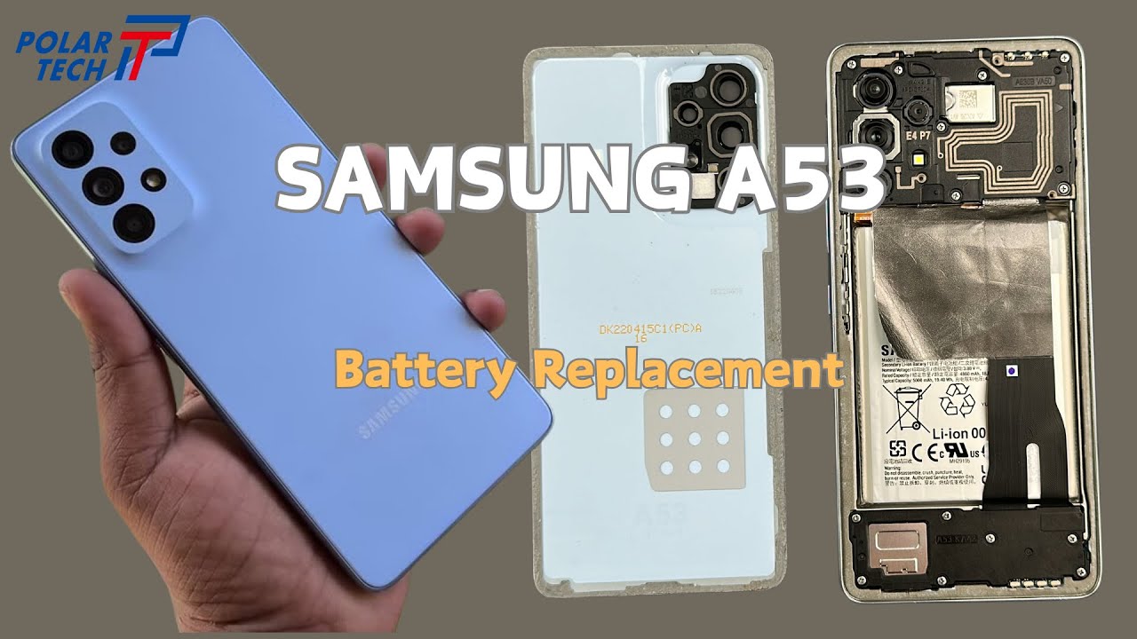 How to Replace the Battery on a Samsung Galaxy A53? - YouTube