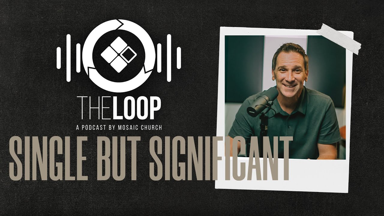 Single but Significant | The Loop | Brandon Conner - YouTube