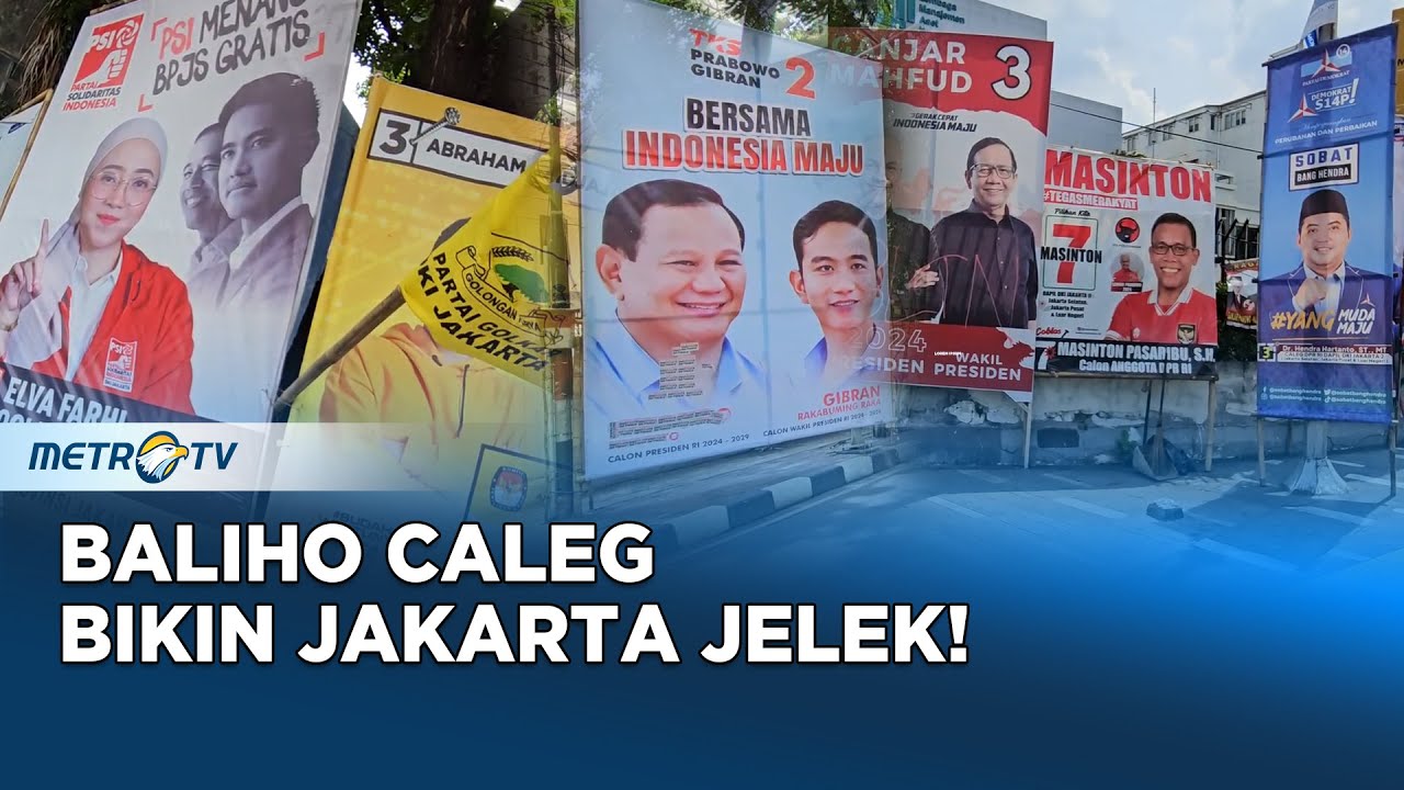 Baliho Caleg Bikin Jakarta Jadi Jelek! - YouTube