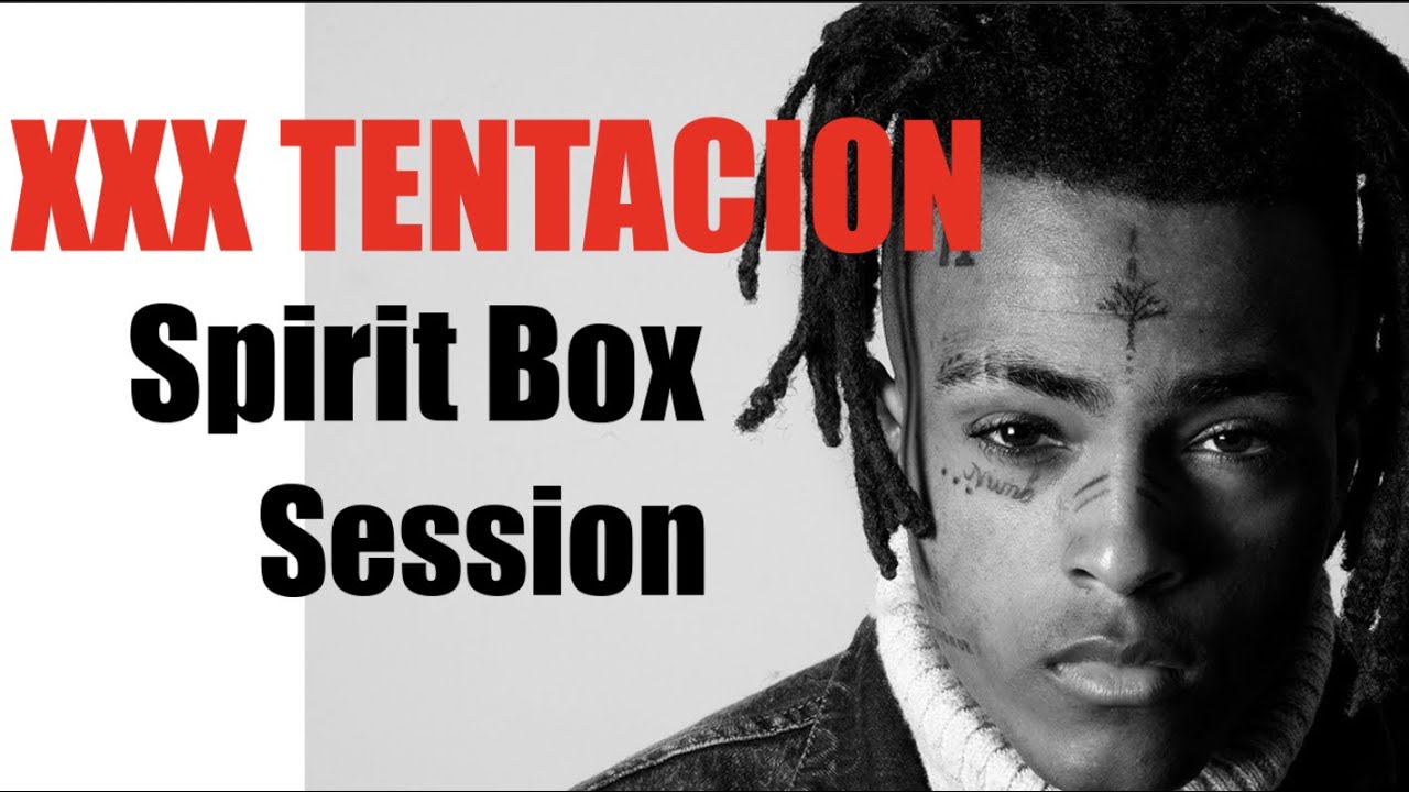 XXX TENTACION Ghost Box Validations 2020 SHOCKING MESSAGES - YouTube