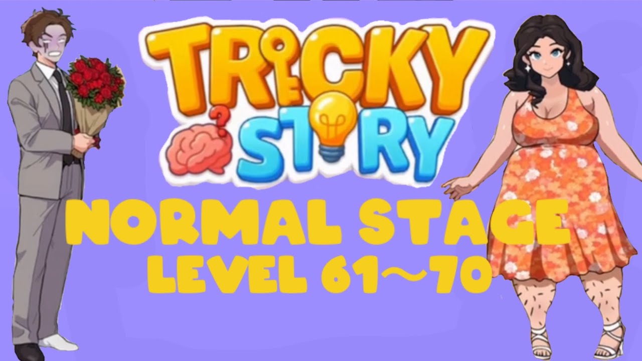【Tricky Story】： Normal level 61〜70 - YouTube