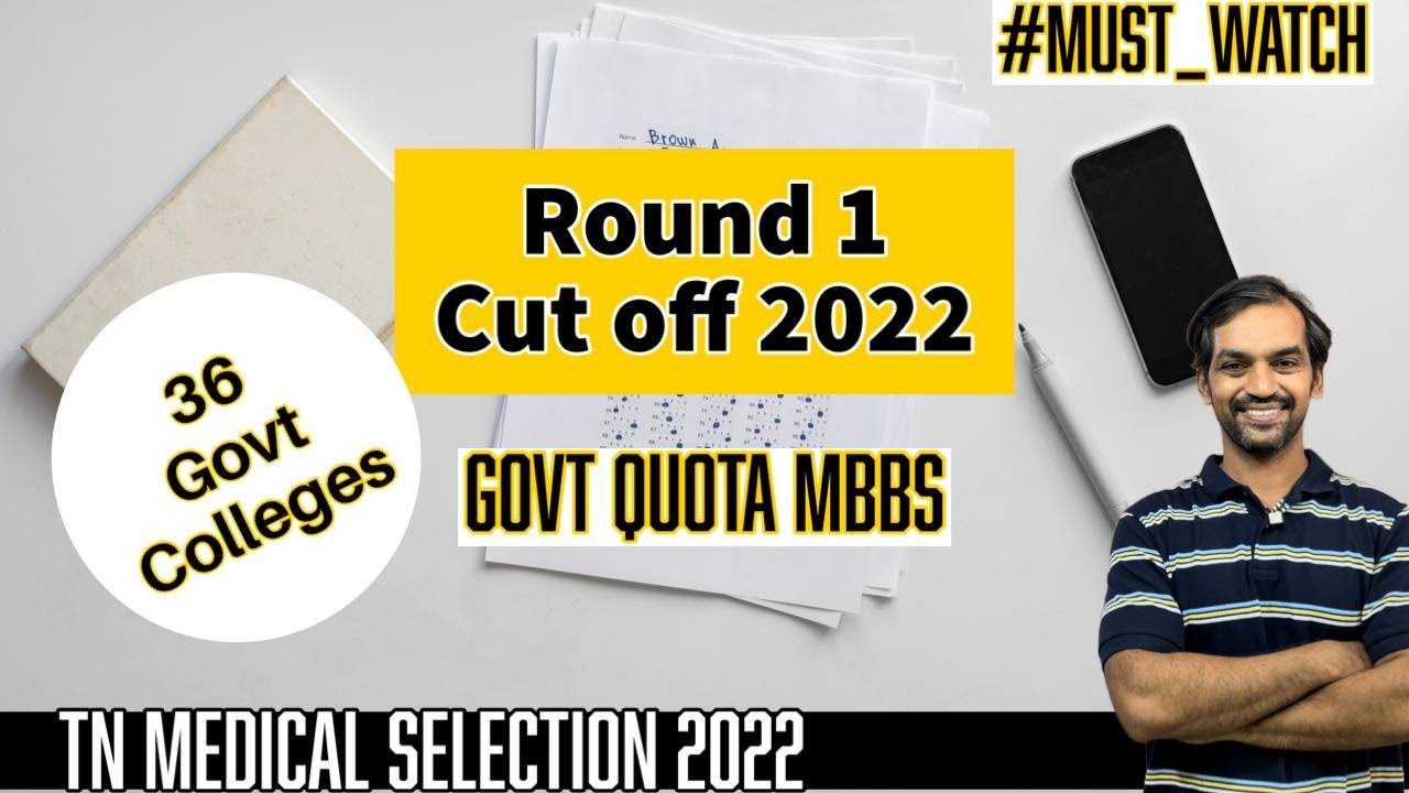 Government Medical Colleges Round 1 Cut off 2022 | TN Medical Selection ...