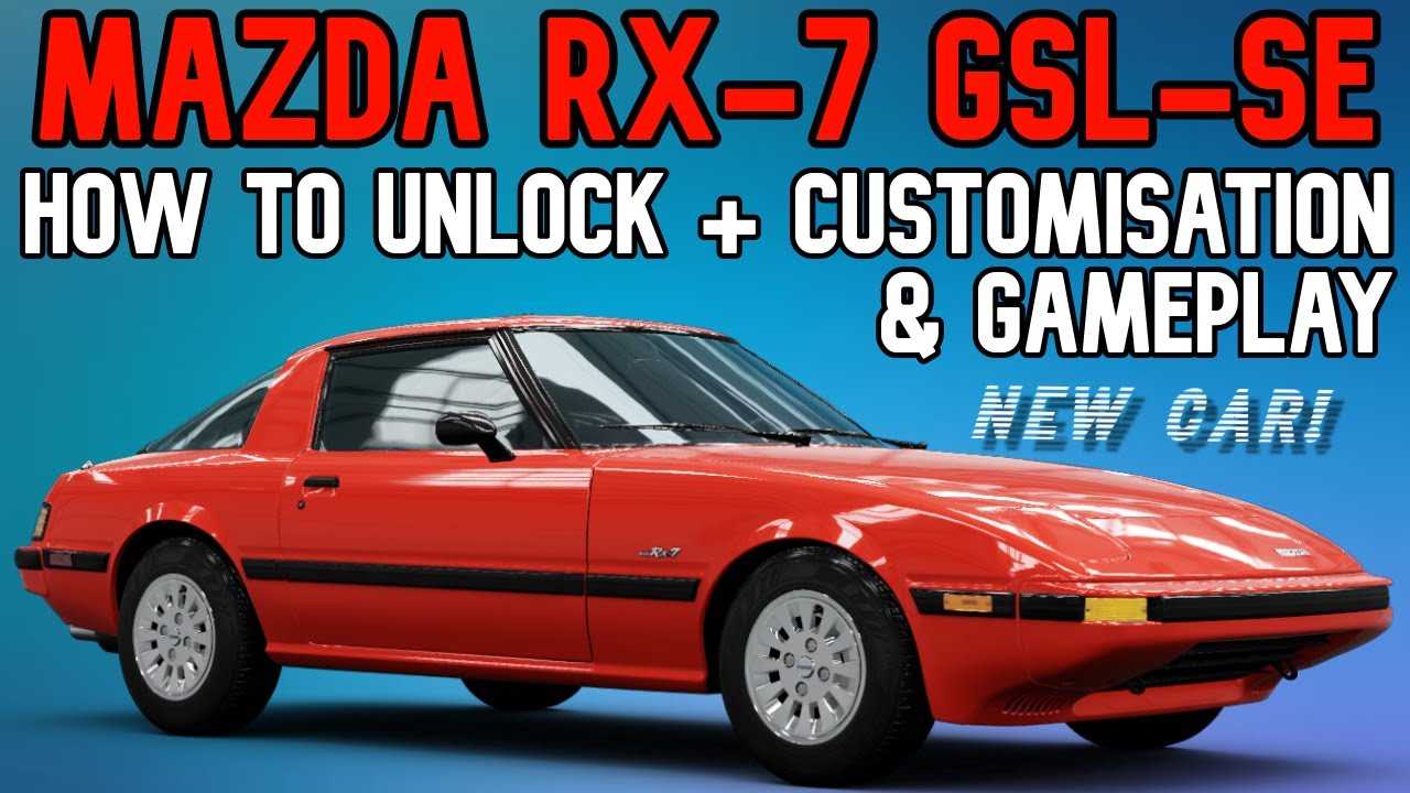 Forza Horizon 4 | NEW MAZDA RX-7 GSL-SE How to Unlock + Customisation ...
