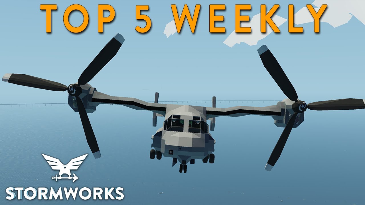 Stormworks Weekly Top 5 Workshop Creations - Episode 94 - YouTube