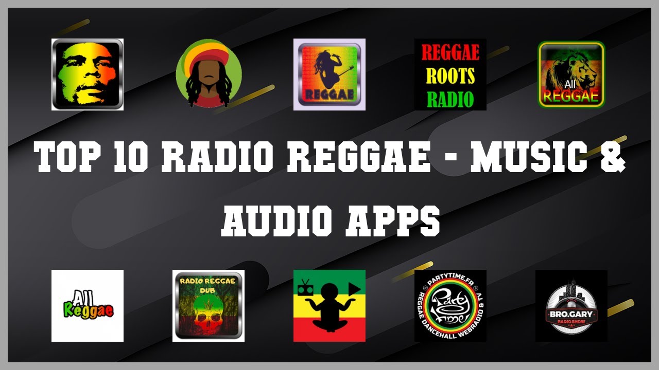 Top 10 Radio Reggae Android Apps - YouTube