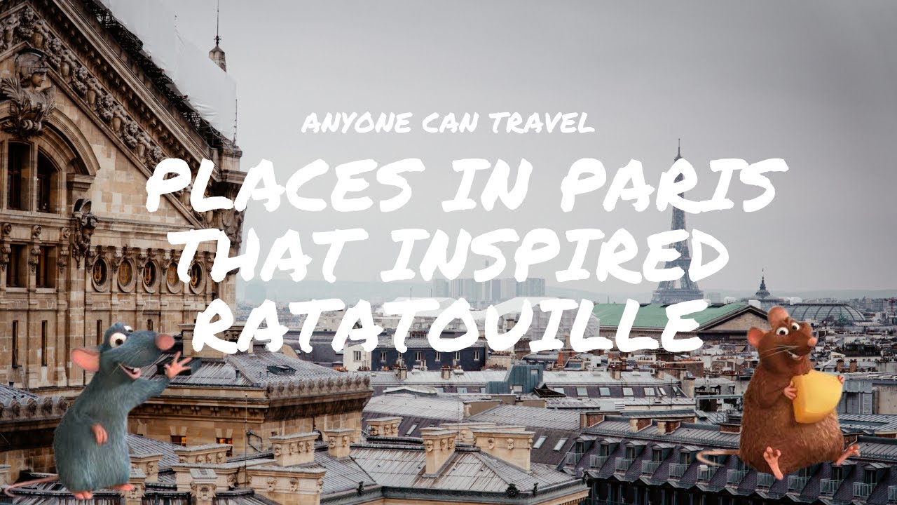 Places in Paris that Inspired Ratatouille - YouTube
