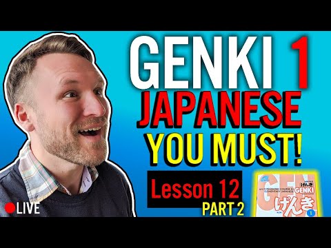 GENKI 1: Lesson 12 Part 2 | How to Say \
