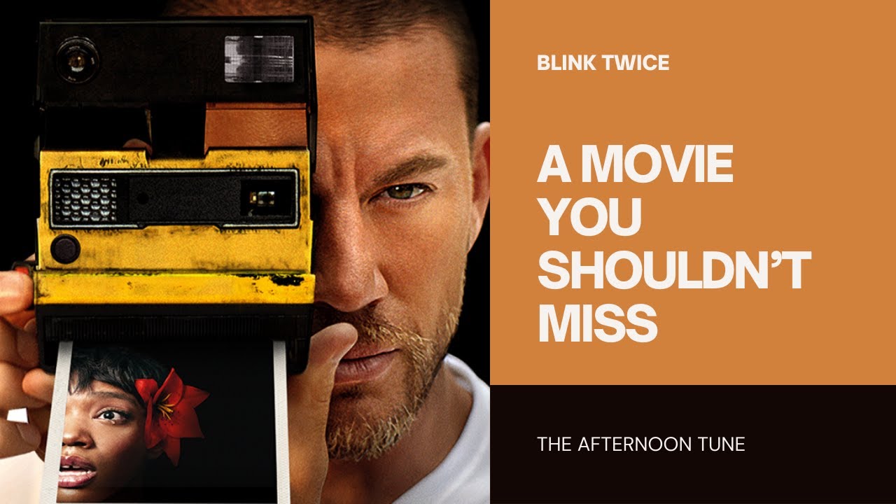BLINK TWICE MOVIE REVIEW | THE AFTERNOON TUNE - YouTube