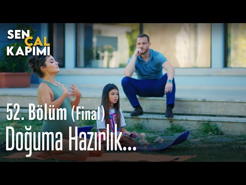 Doğuma hazırlık... - Sen Çal Kapımı 52. Bölüm (Final)