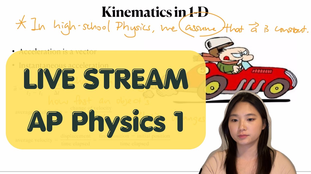 AP Physics 1: Class 1 - Kinematics in 1-D - YouTube