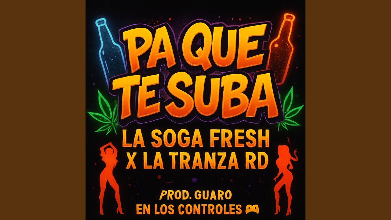 Pa Que Te Suba (feat. La Tranza Rd) - YouTube