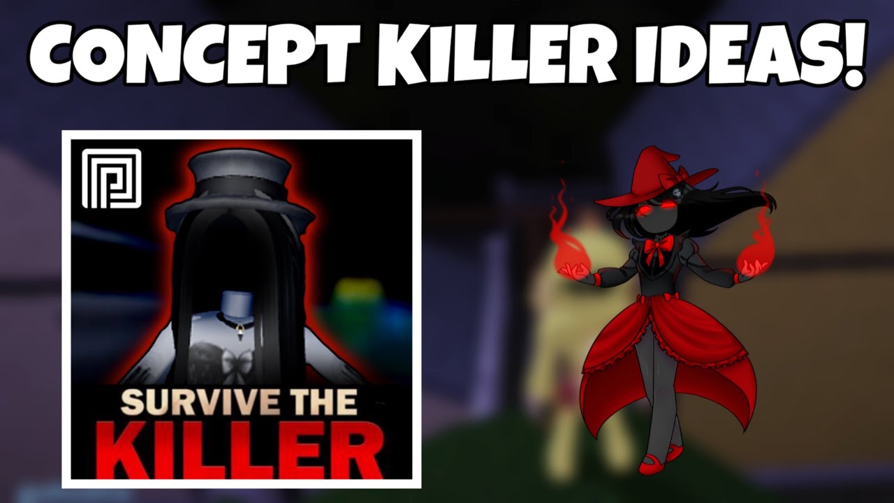 BEST CONCEPT KILLER IDEAS! | Survive the killer - YouTube
