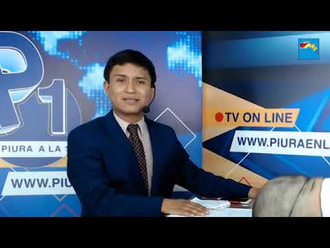 PIURA A LA NOTICIA: PROGRAMA 23 - YouTube