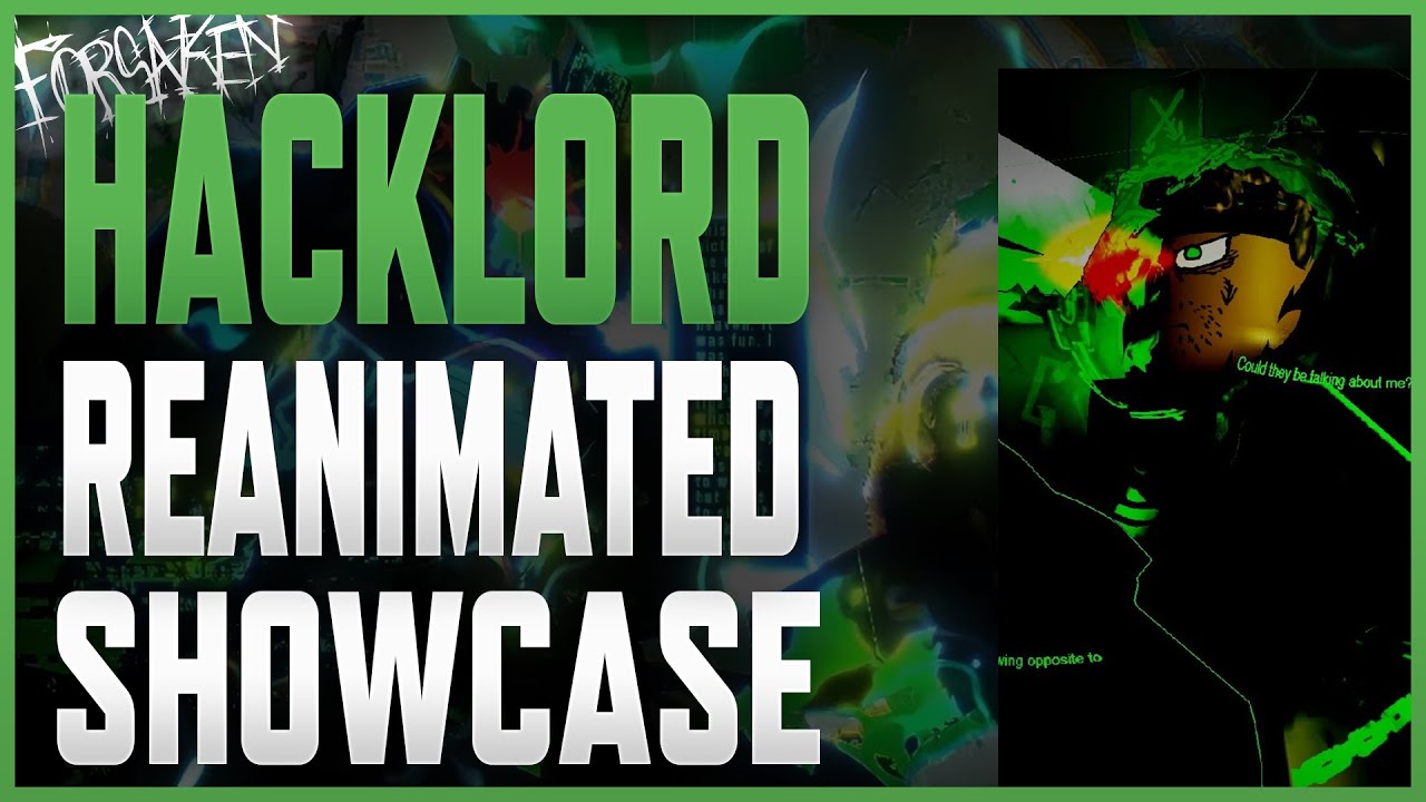 1X1X1X1 Hacklord REANIMATED Showcase And Gameplay Forsaken Patch 3.1.5 ...