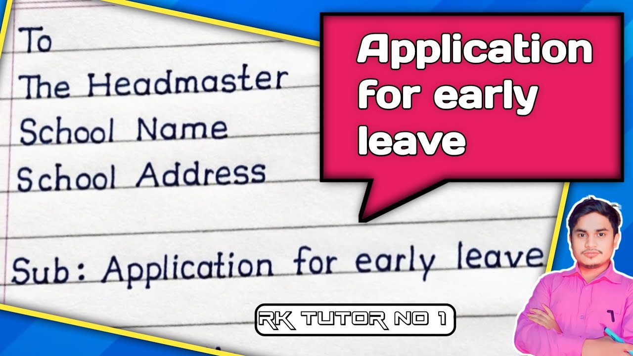 Application For Early Leave In English | Early Leave Application In ...