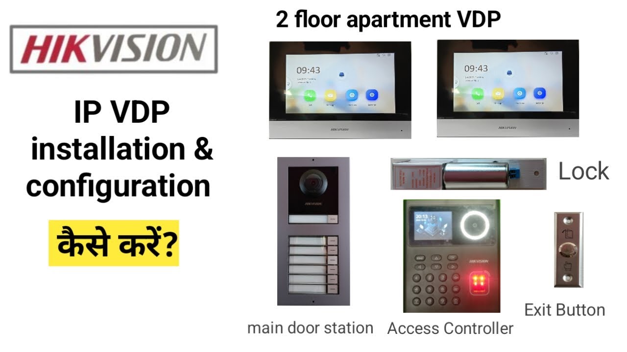 Hikvision IP VDP installation and configuration | Hikvision IP VDP with ...