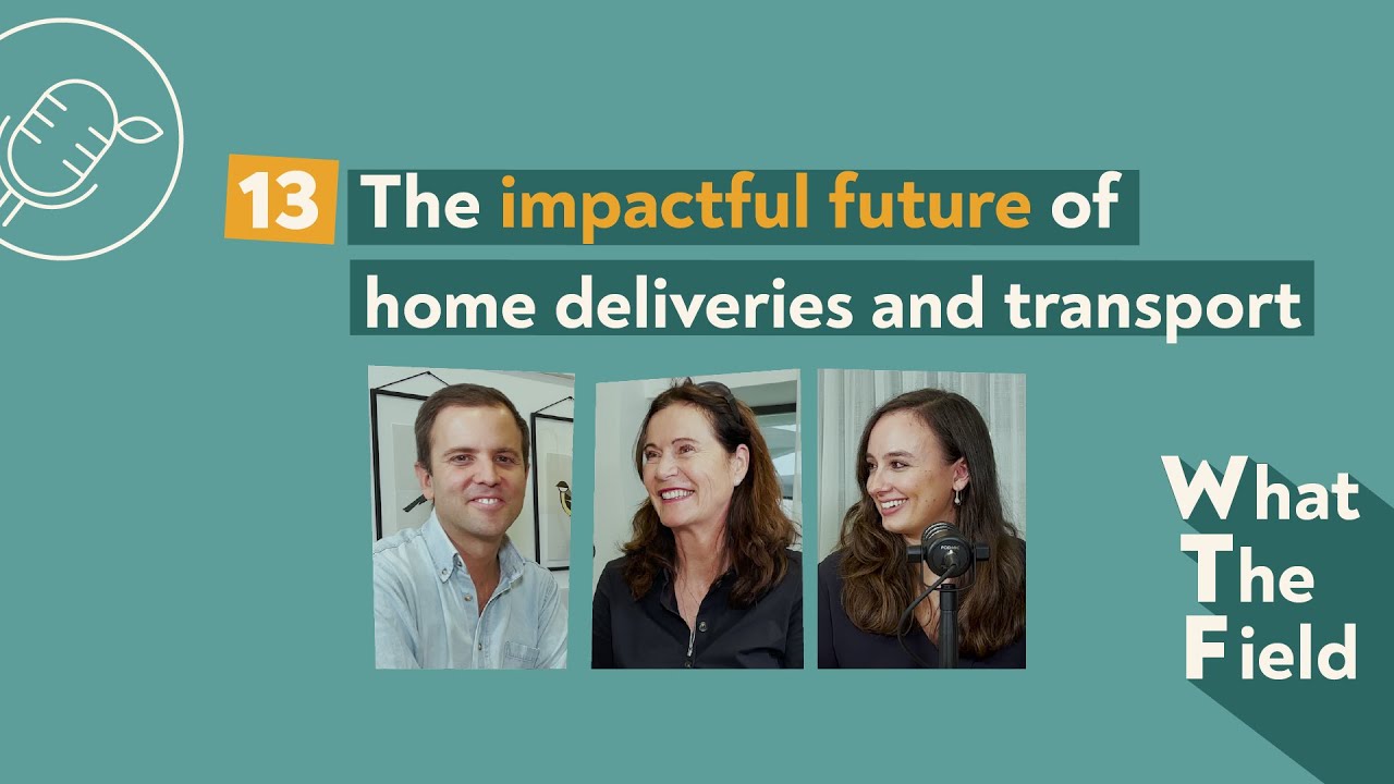 WTF?! Episode 13 - The impactful future of home deliveries and ...