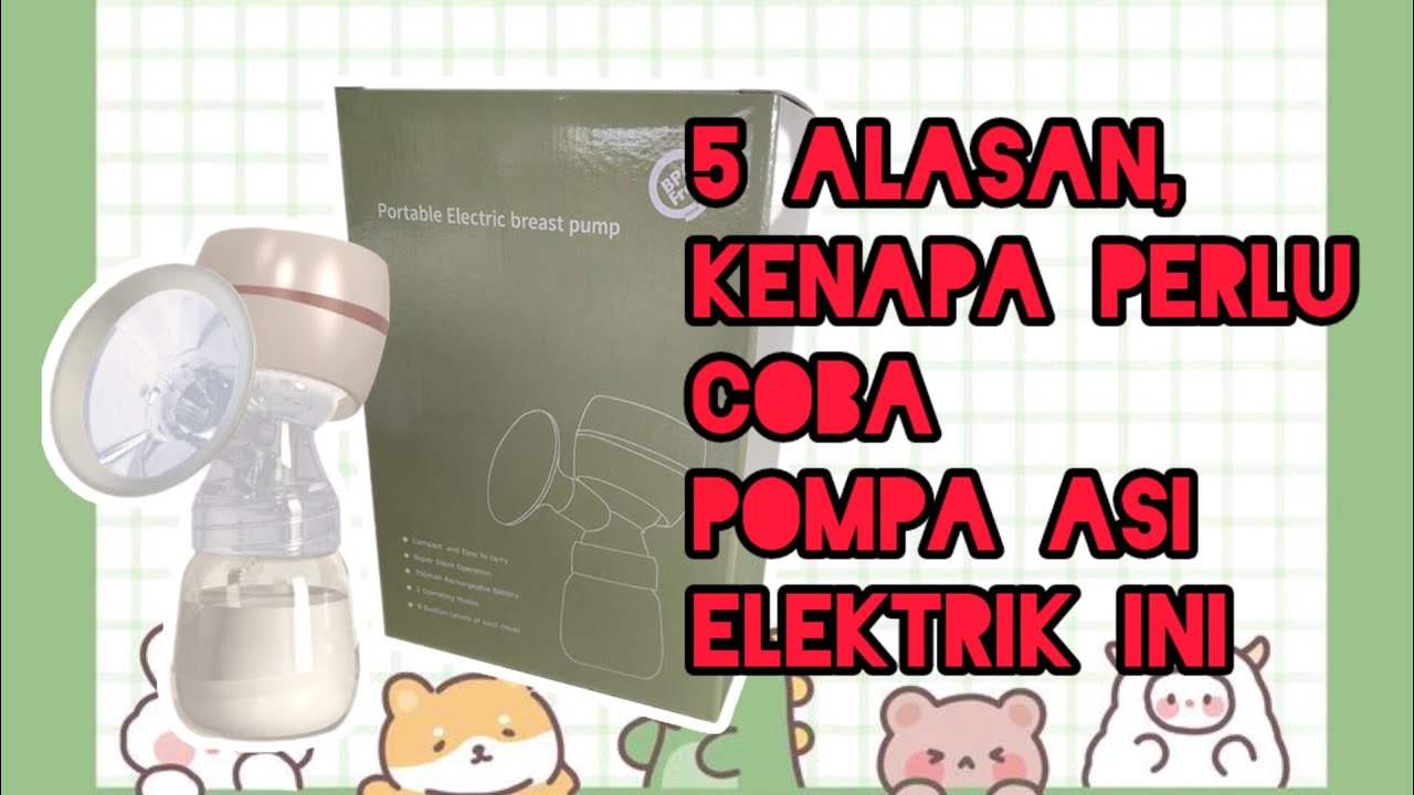 Pompa ASI Elektrik tanpa kabel | ASI lancar, harga murah dan Lebih awet ...