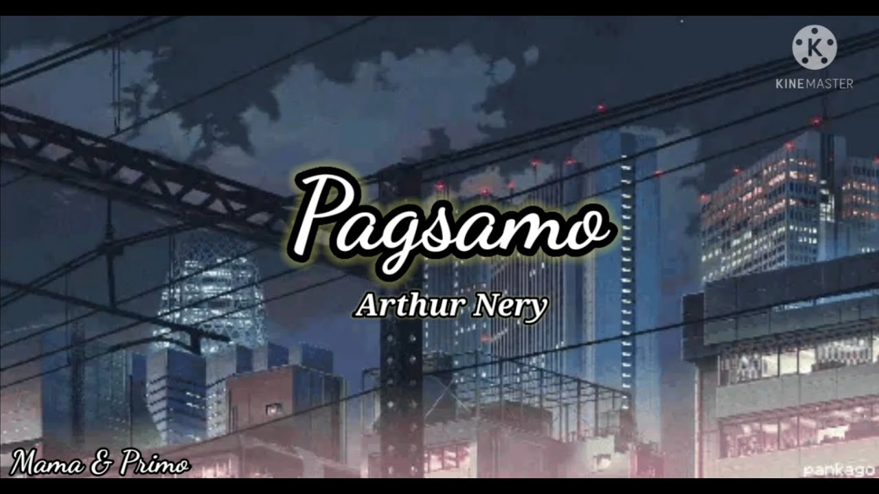 Pagsamo - Arthur Nery (Lyric Video) - YouTube
