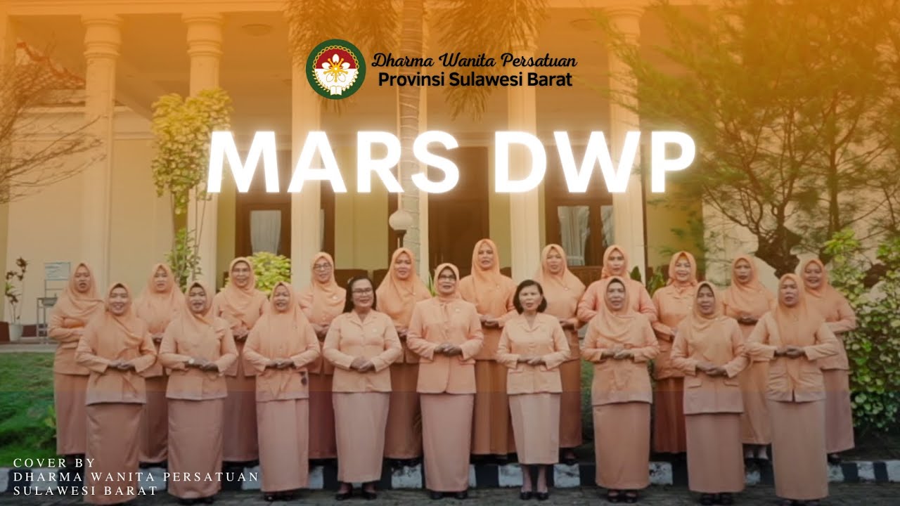 MARS DWP - Dharma Wanita Persatuan Sulawesi Barat - YouTube
