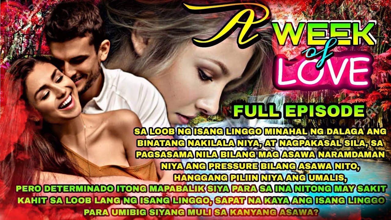 Full Episode|A Week Of Love|LANZTV - YouTube