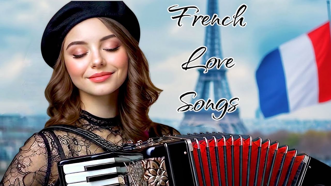 The Best French Love Songs To Fall in Love Again ️ Funny Accordion 🎶 ...