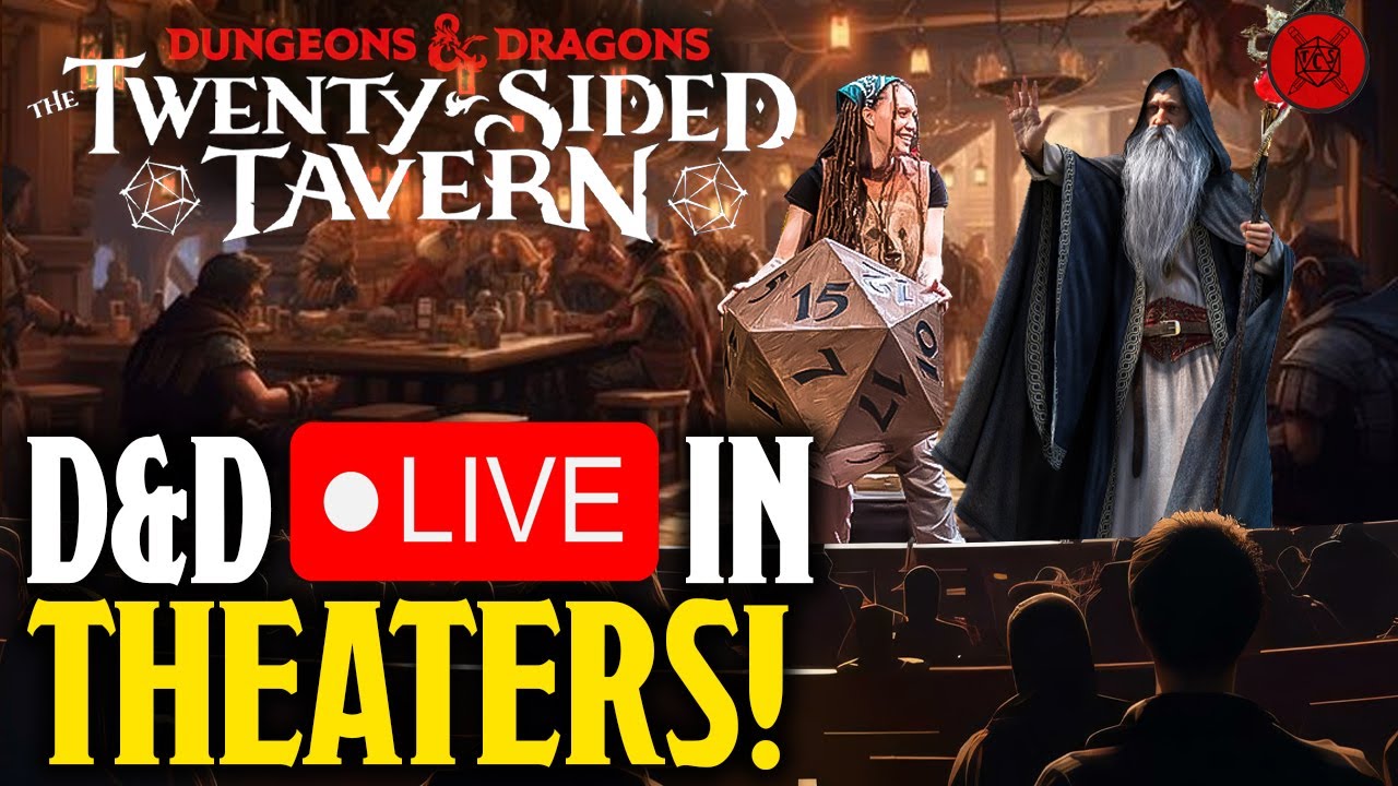 D&D LIVE In Theaters! Twenty-Sided Tavern REVEALED! - YouTube