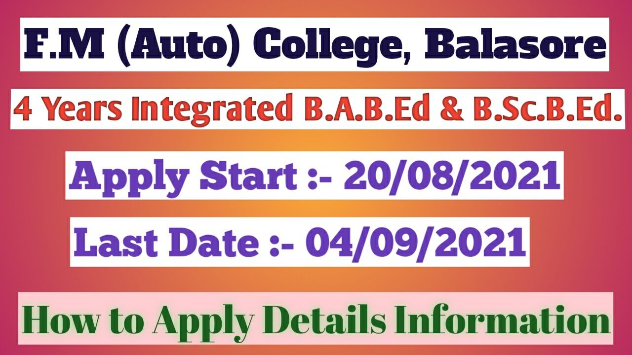 F.M ( Autonomous ) College, Balasore 4 Years Integrated B.Ed. Admission 2021 || Admission for B ...