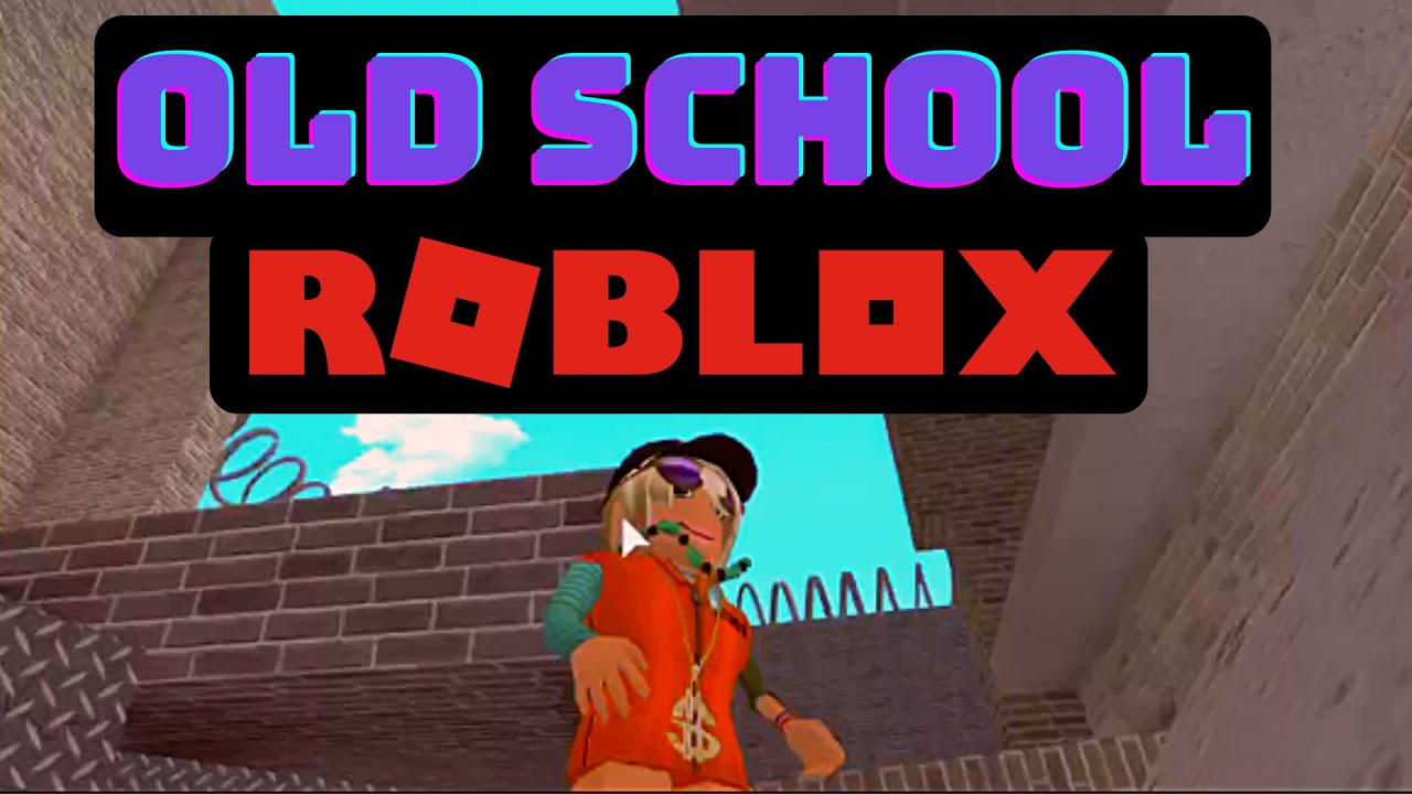OLD SCHOOL ROBLOX GAMES - YouTube