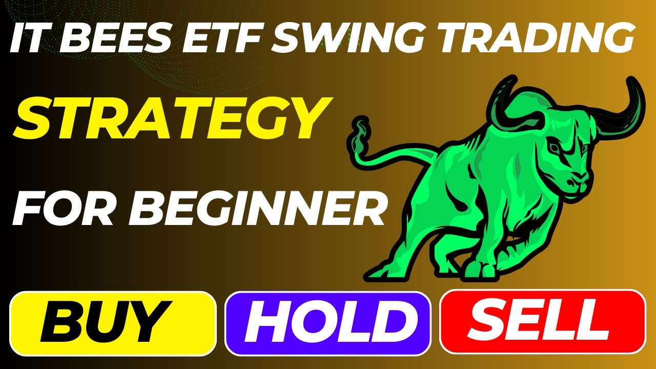 IT Bees Swing Trading Strategy For Beginner - YouTube