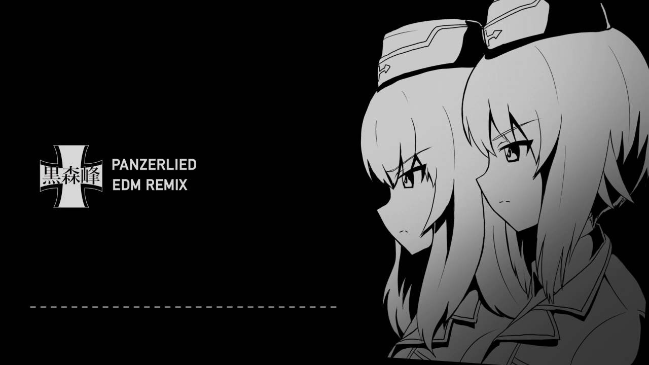 【Girls und Panzer】Panzerlied EDM Remix /【ガールズ&パンツァー】パンツァーリート EDM Remix ...