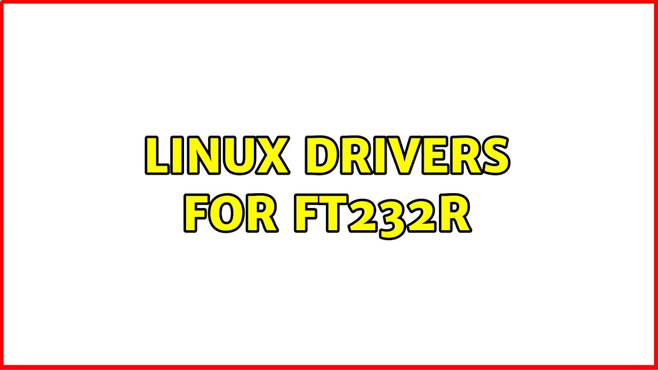 Linux Drivers for FT232R - YouTube
