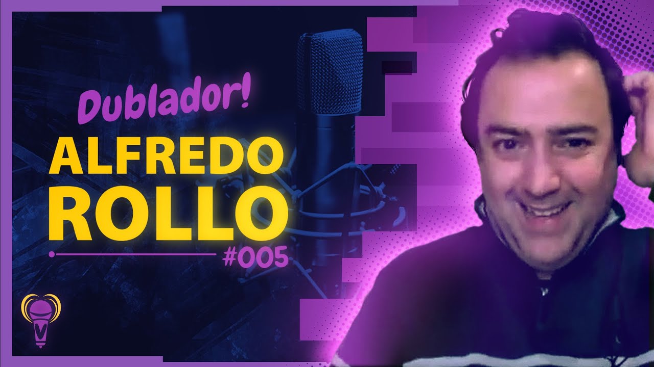 ALFREDO ROLLO - DUBLADOR DO VEGETA E PSICÓLOGO - #5 #vegeta #alfredollo ...