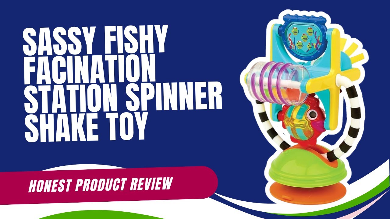 An honest review of Sassy Fishy Facination Station Spinner Shake Toy ...