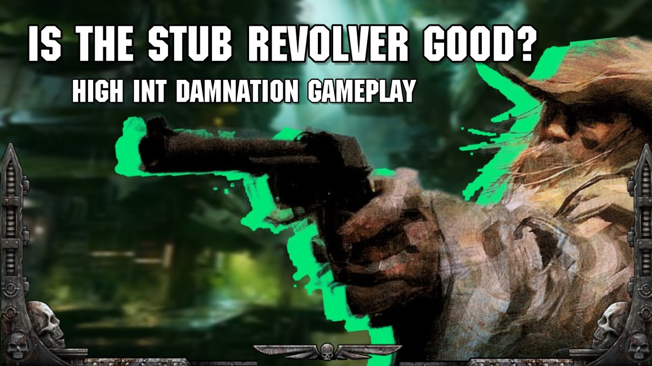 Trying the new Stub Revolver on High Int Damnation? | Darktide Gameplay ...
