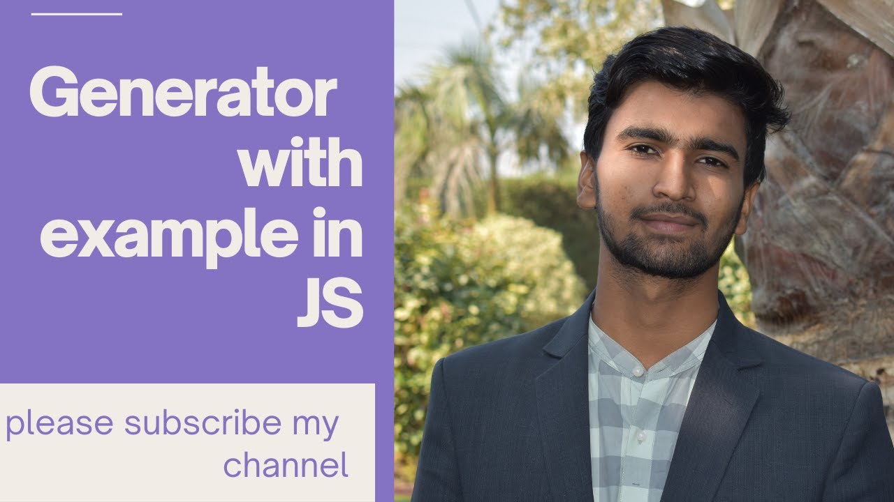Generator With Example In Java Script YouTube generator-with-example-in-java-script-youtube