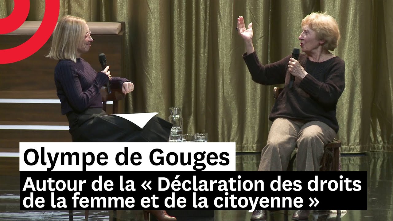Olympe de Gouges — Autour de la « Déclaration des droits de la femme et de la citoyenne » - YouTube